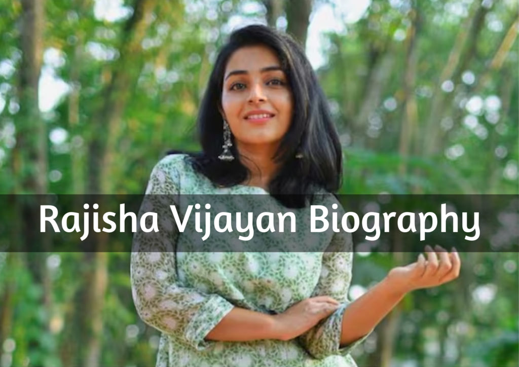 Rajisha Vijayan Biography - Go Waves Go